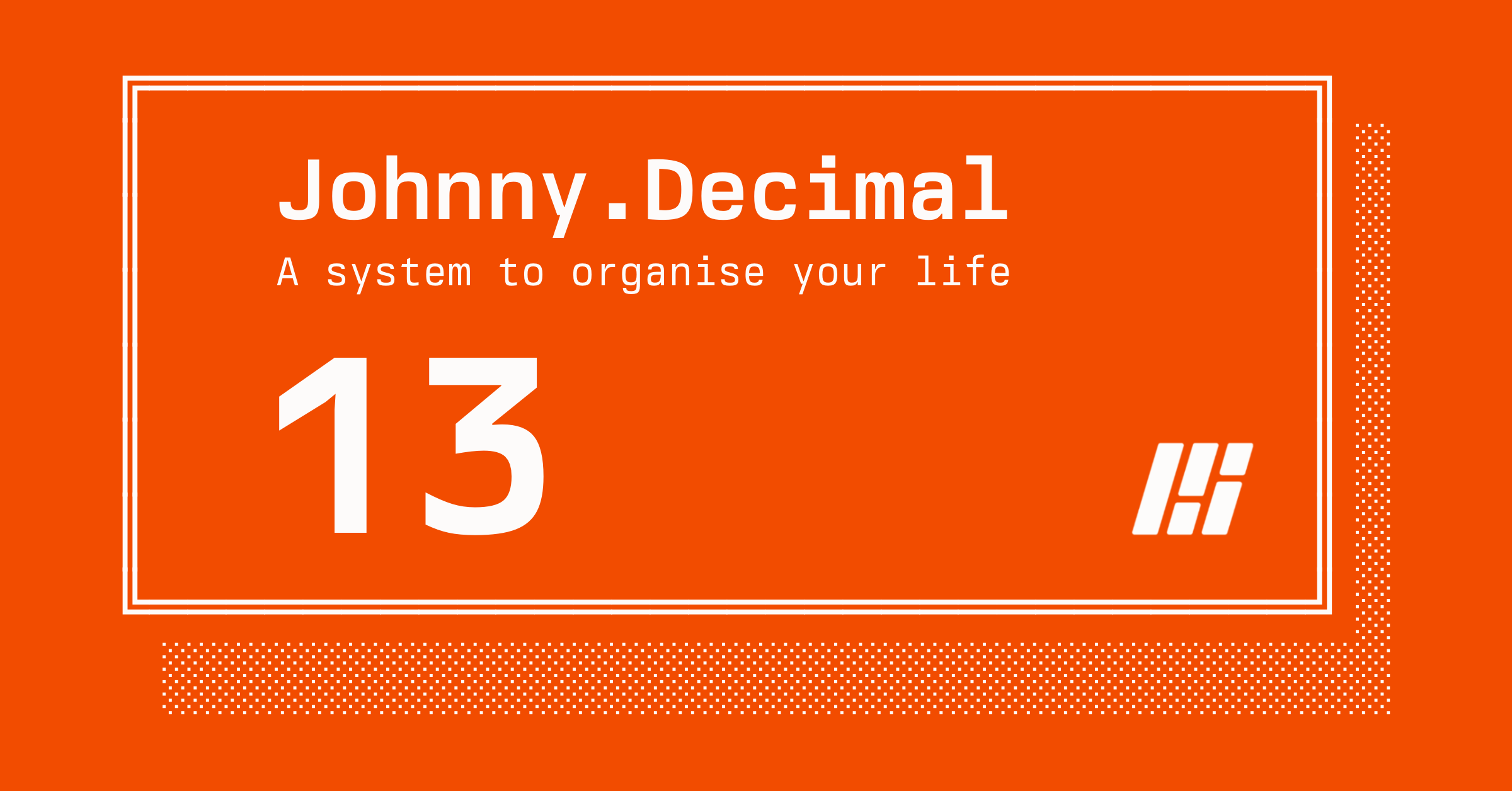 13 System expansion • Johnny.Decimal