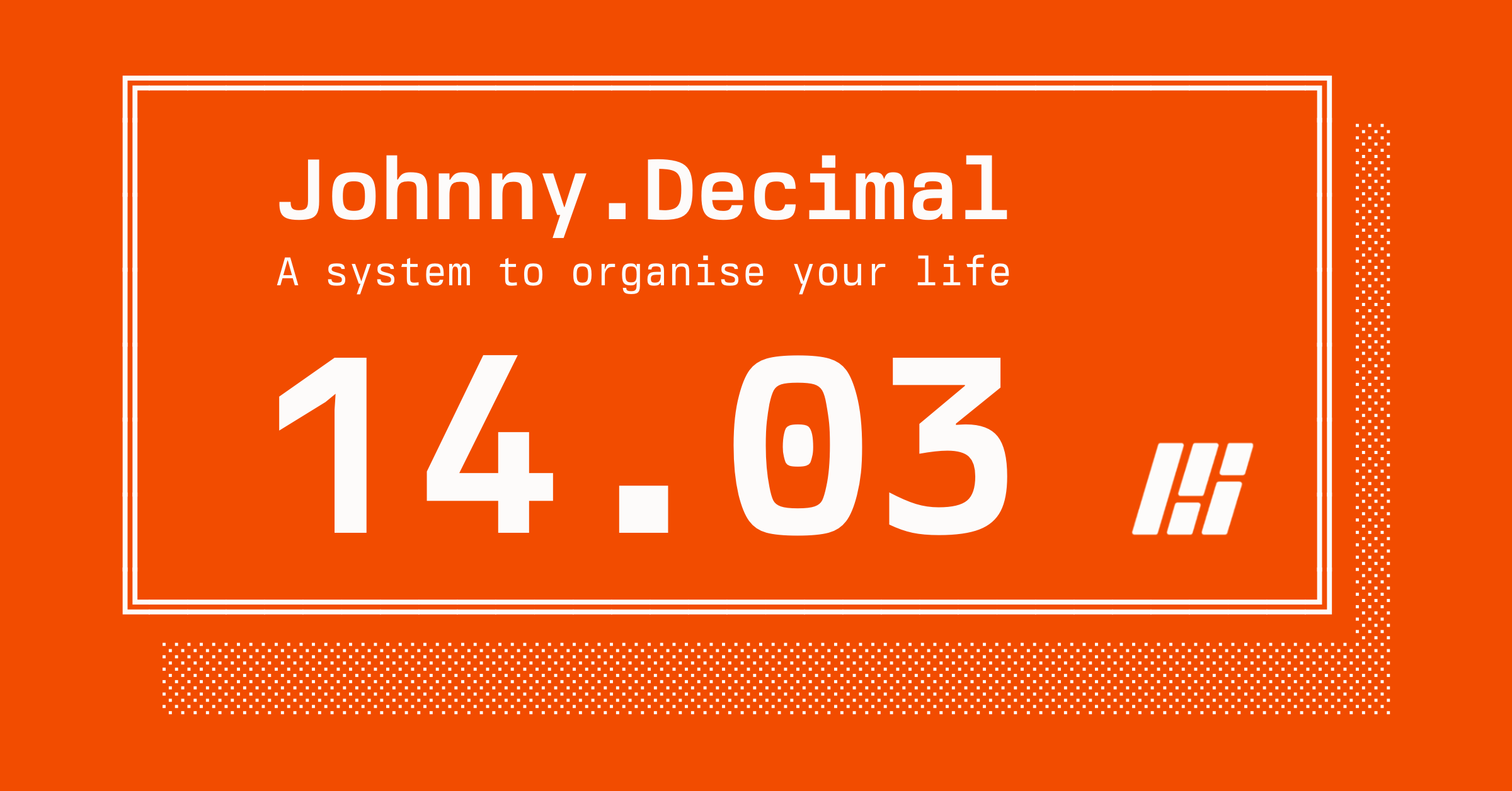 14.03 The Workshop • Johnny.Decimal