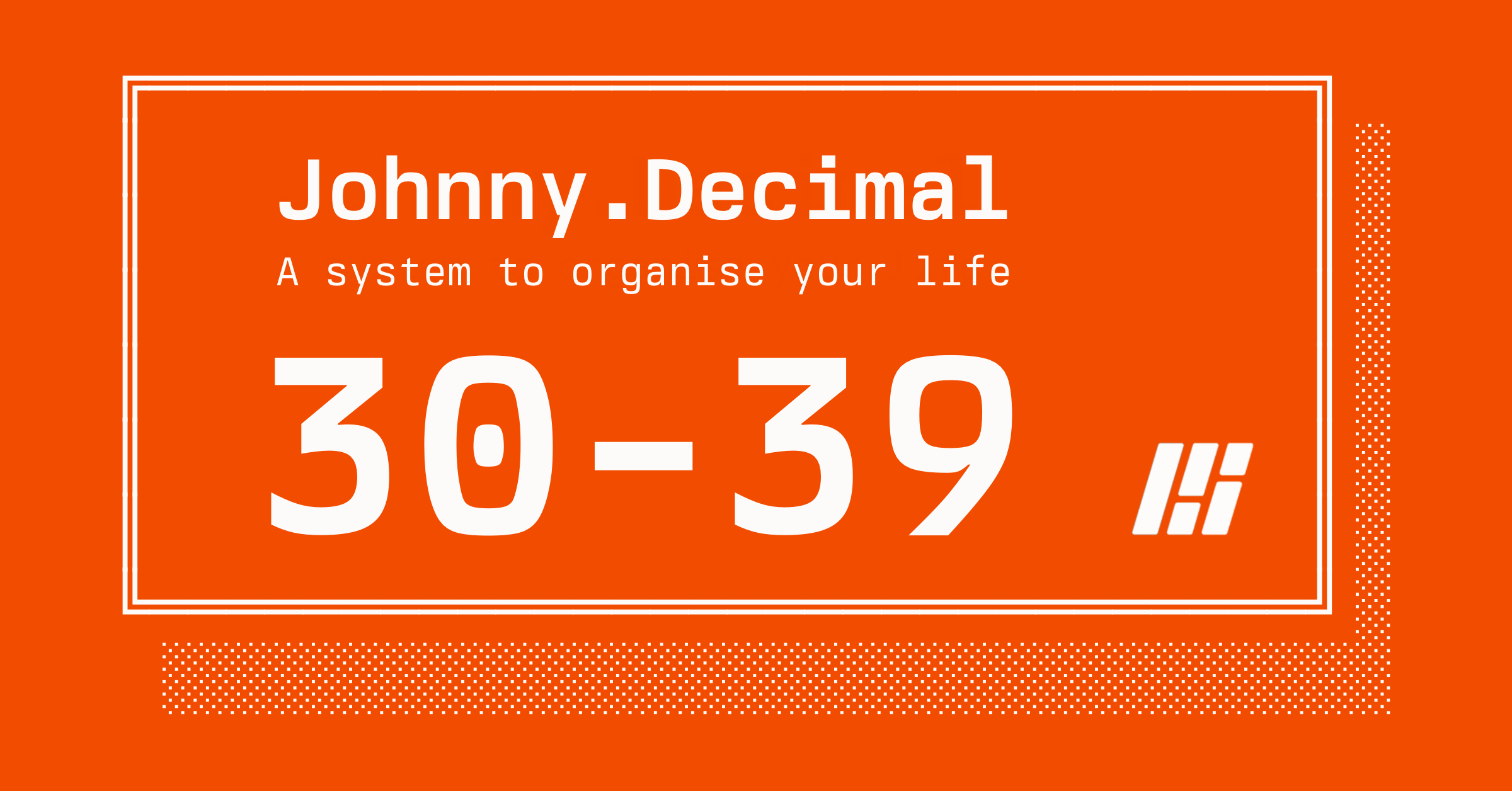 30-39 The library • Johnny.Decimal